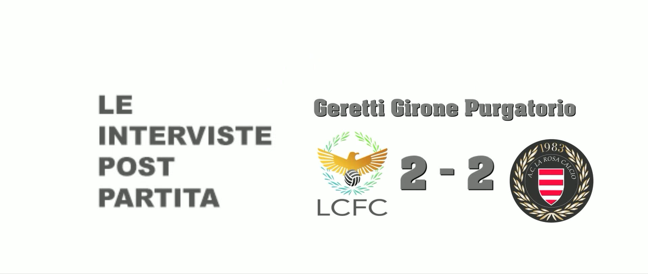 Le voci dei protagonisti di Gjanes vs La Rosa - Lega Calcio Friuli Collinare