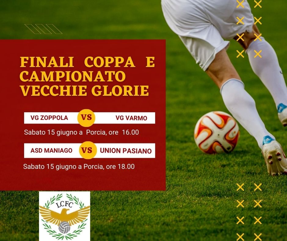 Vecchie Glorie: Maniago e Union Pasiano si giocano il titolo - Lega Calcio Friuli Collinare